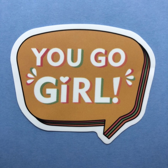 Accessories | 110you Go Girl Sticker | Poshmark